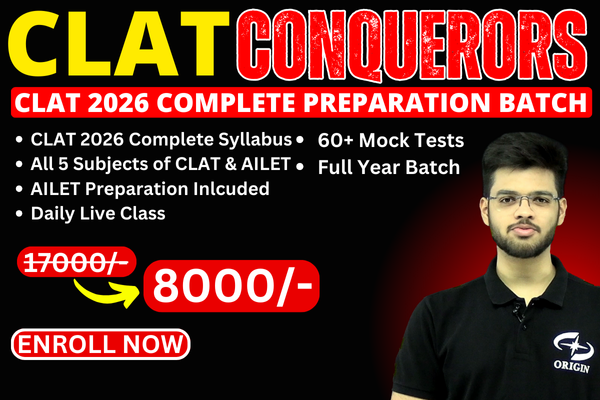 CLAT Conquerors : CLAT 2026 Complete Preparation Batch CLAT Conquerors : CLAT 2026 Complete Preparation Batch